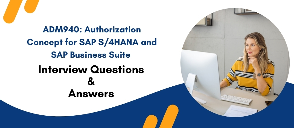 Top 30 ADM940: Authorization Concept for SAP S/4HANA and SAP Business ...